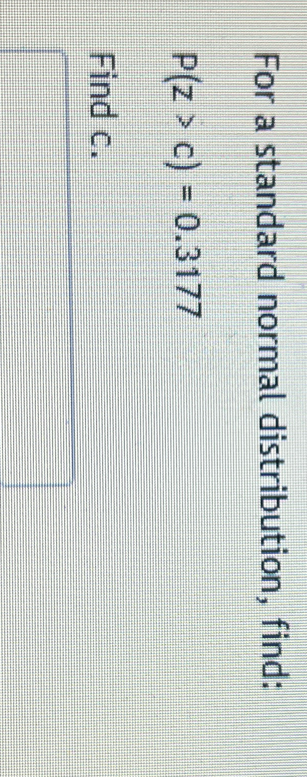 Solved For a standard normal distribution, | Chegg.com