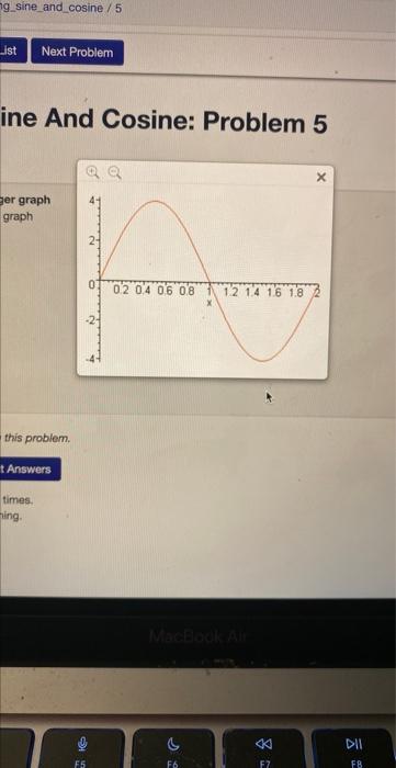 4.5 Graphing Sine And Cosine: Problem 5 (2 points) | Chegg.com