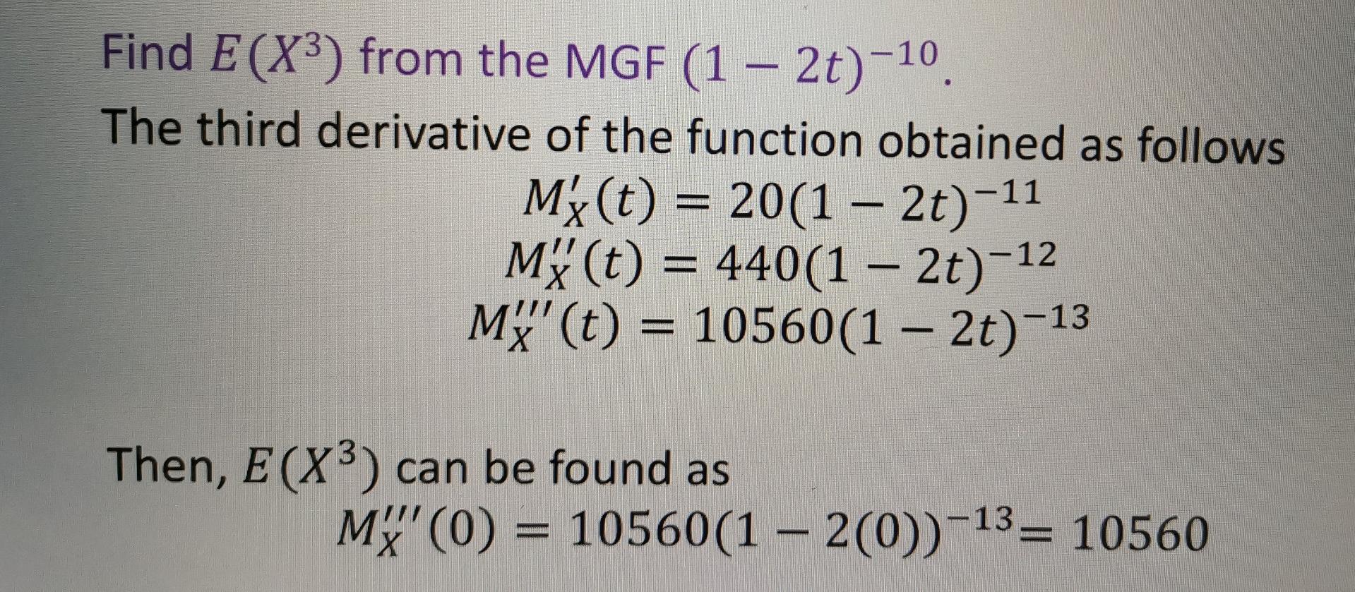 Solved Find E(X³) from the MGF (12t)-1⁰. The third | Chegg.com