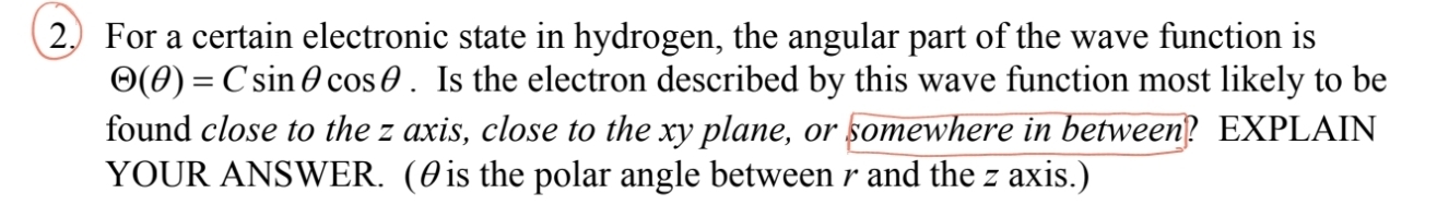 Solved For a certain electronic state in hydrogen, the | Chegg.com