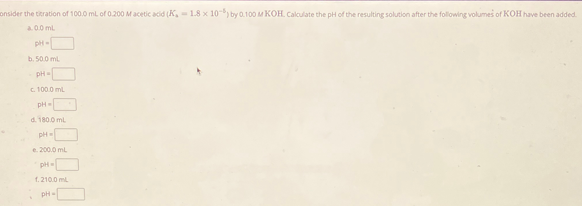 Solved onsider the titration of 100.0mL ﻿of 0.200M ﻿acetic | Chegg.com