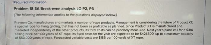 Solved Required information Problem 18-3A Break-even | Chegg.com