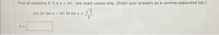 Solved Find all solutions if 0