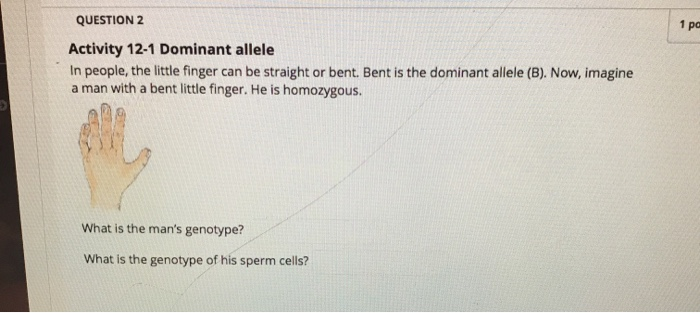 Solved QUESTION 2 Activity 12-1 Dominant allele In people, | Chegg.com
