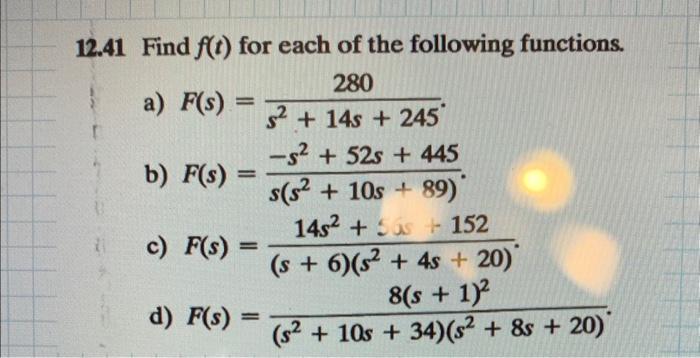 Solved 41 Find f(t) for each of the following functions. a) | Chegg.com