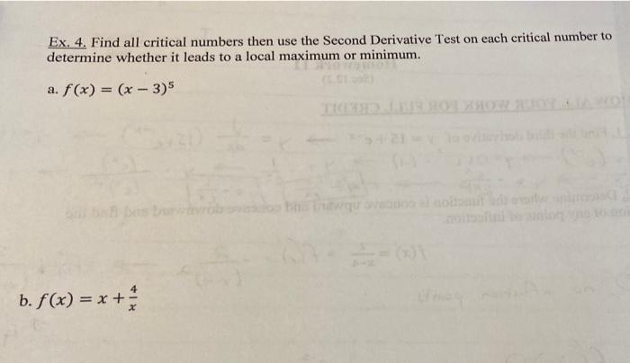 Solved Ex. 4. Find all critical numbers then use the Second | Chegg.com