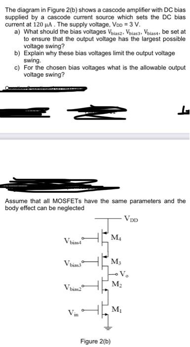 Solved The diagram in Figure 2(b) shows a cascode amplifier | Chegg.com
