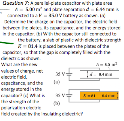 Solved Question 7: A parallel-plate capacitor with plate | Chegg.com