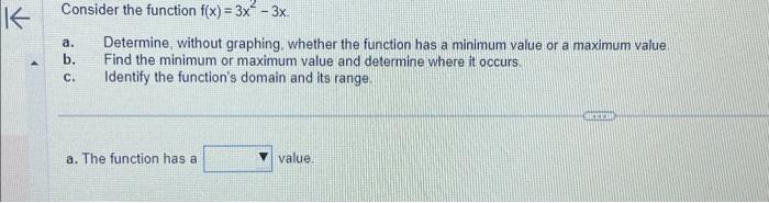 Solved Consider the function f(x)=3x2−3x. a. Determine, | Chegg.com