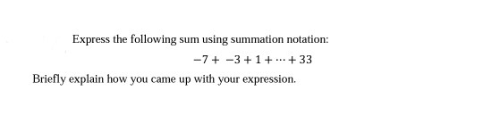Solved Express The Following Sum Using Summation Notation 7410