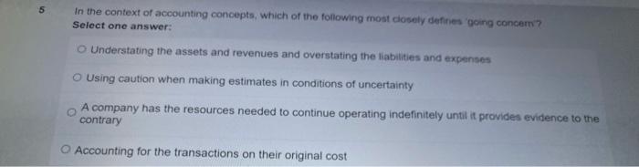 Solved In the context of acoounting concepts, which of the | Chegg.com