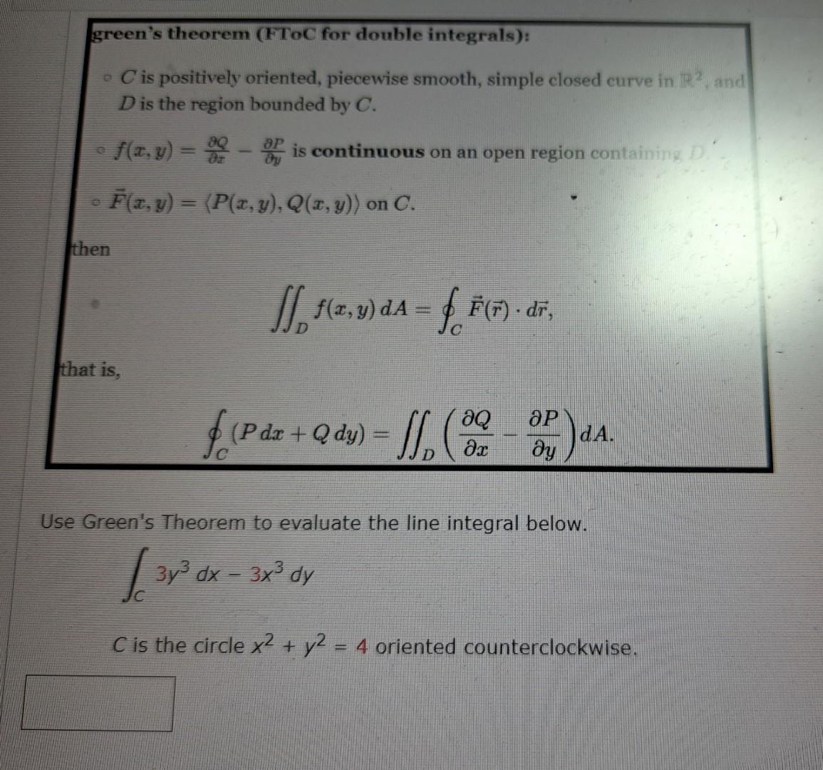 Solved f(x,y)=∂x∂Q−∂y∂P is continuous on an open region | Chegg.com