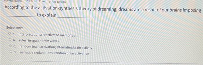 Solved According to the activation-synthesis theory of | Chegg.com