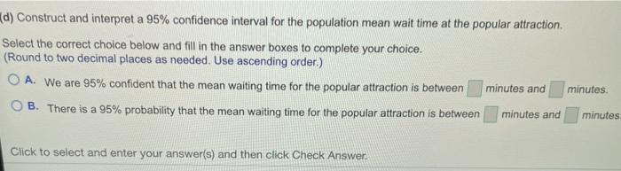 Solved d) Construct and interpret a 95% confidence interval | Chegg.com