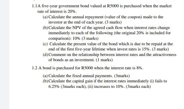 Solved 1.1A five-year government bond valued at R5000 is | Chegg.com