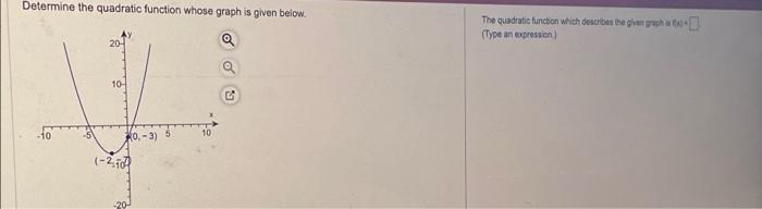 Solved Determine the quadratic function whose graph is given | Chegg.com