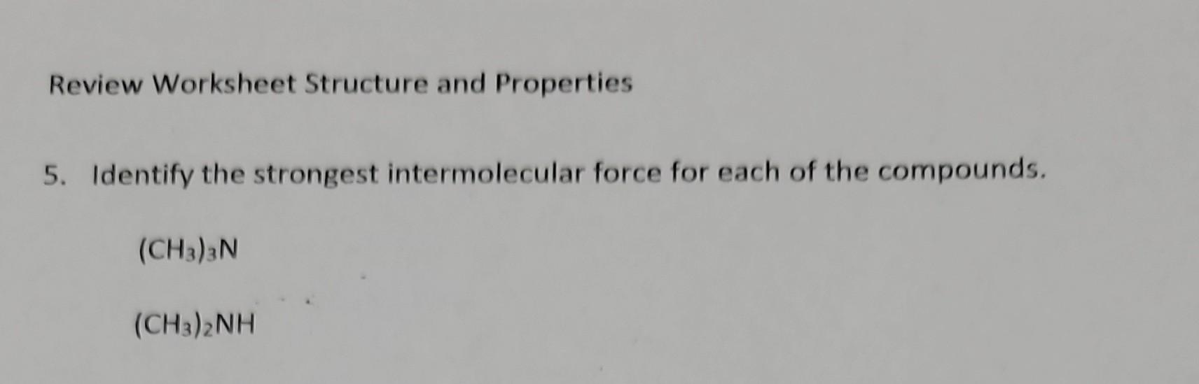 Solved Review Worksheet Structure and Properties 5. Identify | Chegg.com