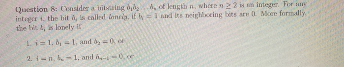 Solved Question 8: Consider a bitstring b, b,...be of length | Chegg.com