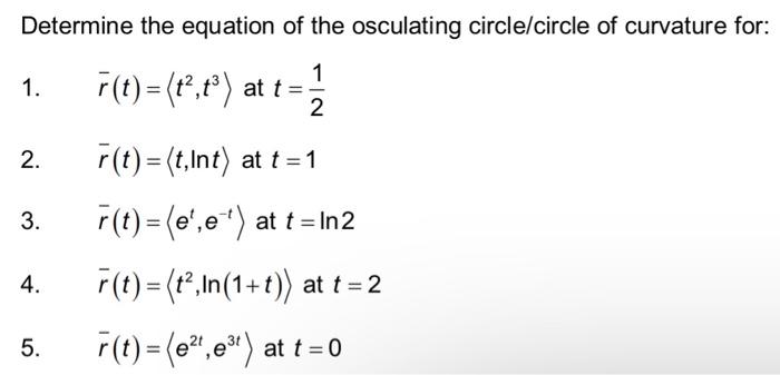 Solved Determine The Equation Of The Osculating