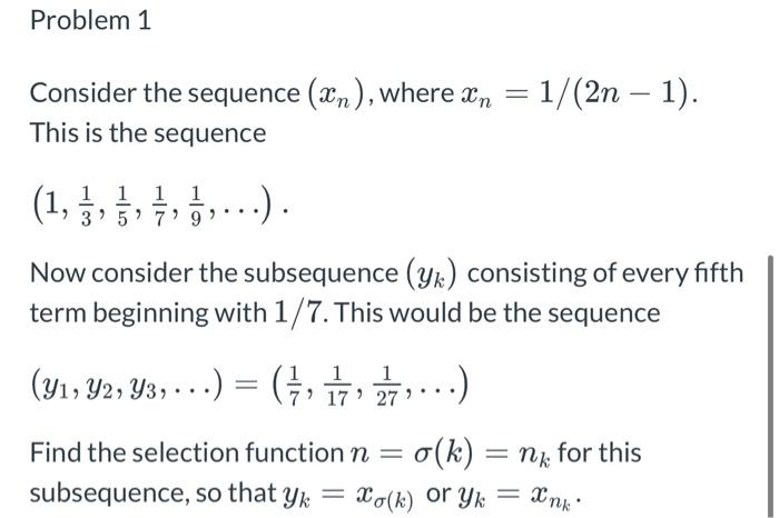 Solved Consider the sequence (xn), where xn=1/(2n−1). This | Chegg.com