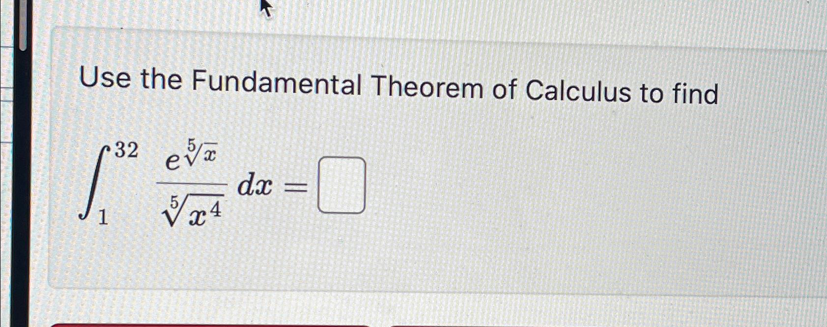 Solved Use the Fundamental Theorem of Calculus to | Chegg.com