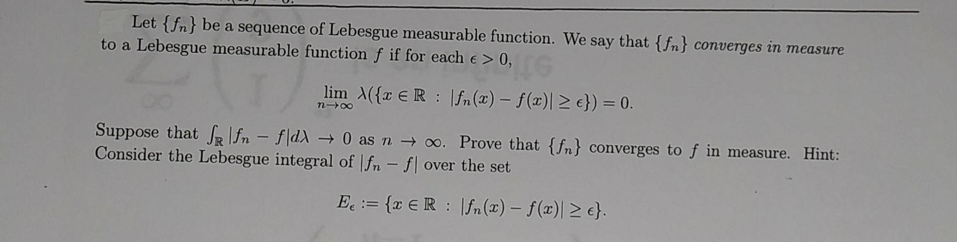 Solved Let {fn} be a sequence of Lebesgue measurable | Chegg.com