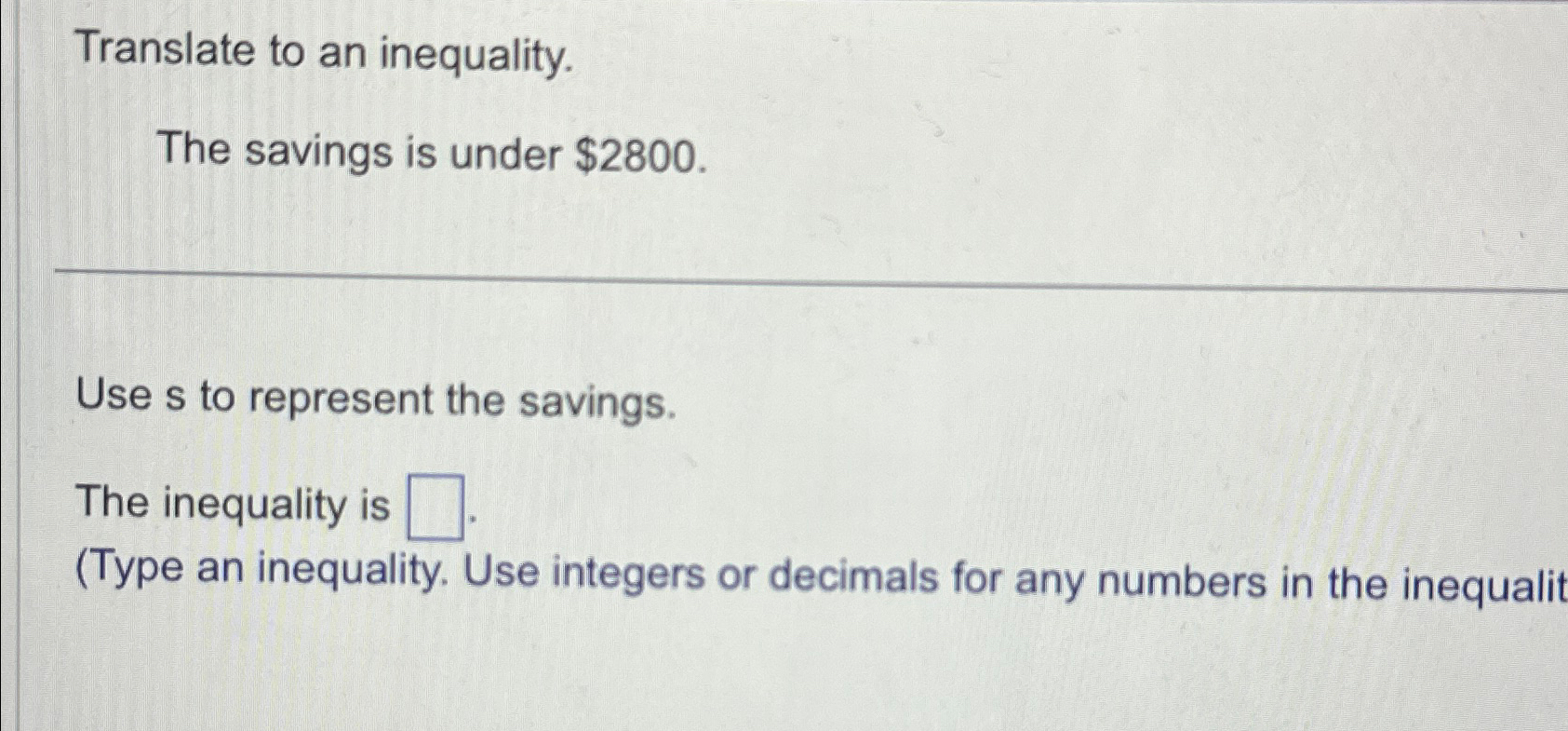 Solved Translate to an inequality.The savings is under | Chegg.com