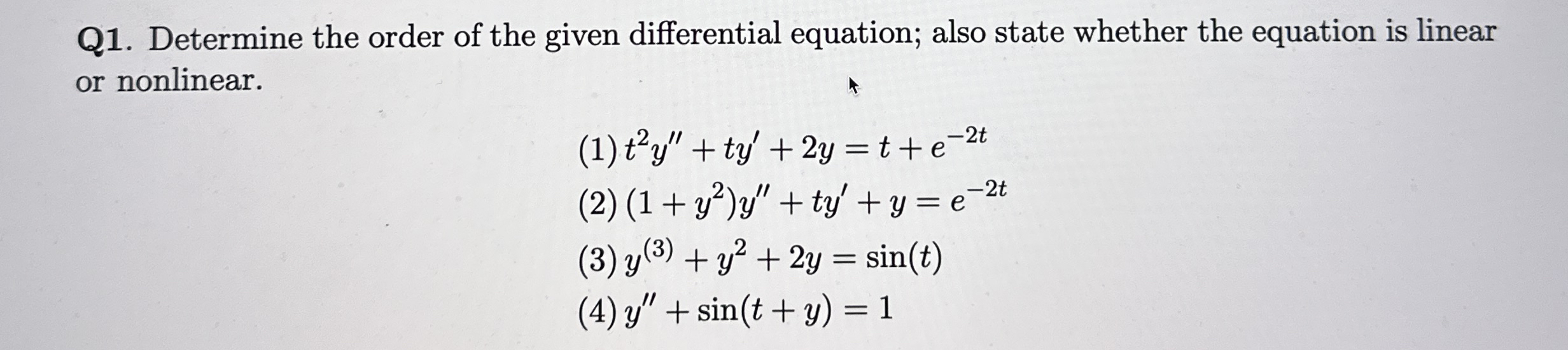 Solved Q1. ﻿Determine the order of the given differential | Chegg.com