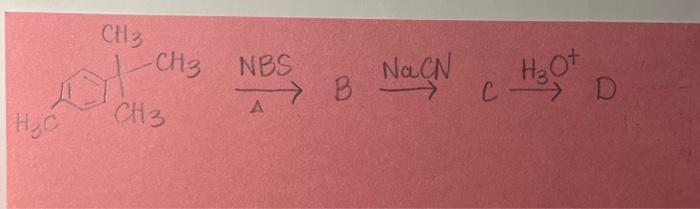Solved CH3NI3CH3 NBSCC NaCNC H3O+D | Chegg.com
