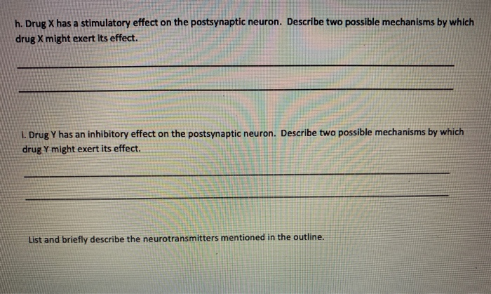Solved h. Drug X has a stimulatory effect on the | Chegg.com