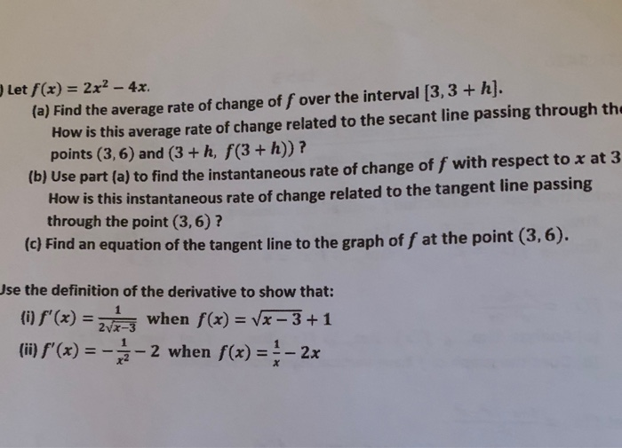 Solved Let f(x) = 2x2 - 4x. (a) Find the average rate of | Chegg.com