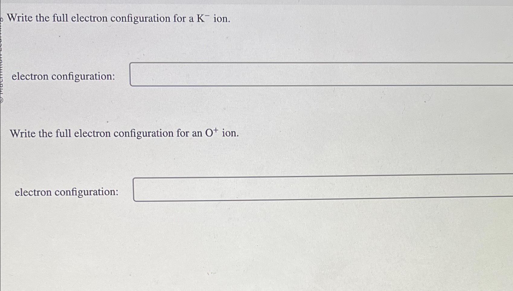 Solved Write The Full Electron Configuration For A