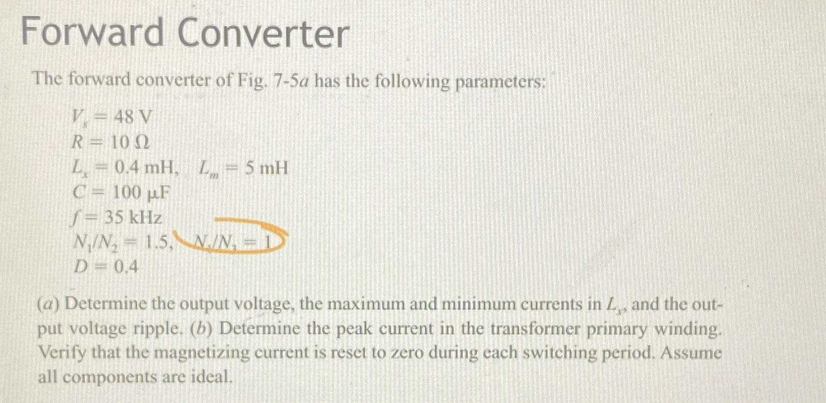 Solved Forward ConverterThe forward converter of Fig. 7-5a | Chegg.com