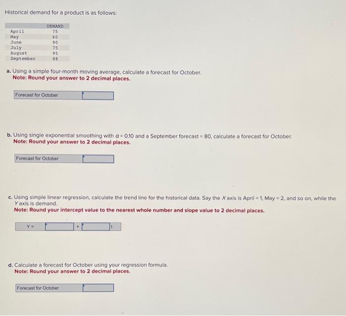 Solved Historical demand for a product is as follows: a. | Chegg.com