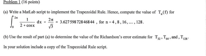 Solved Problem 1 (16 points) (a) Write a Matlab script to | Chegg.com