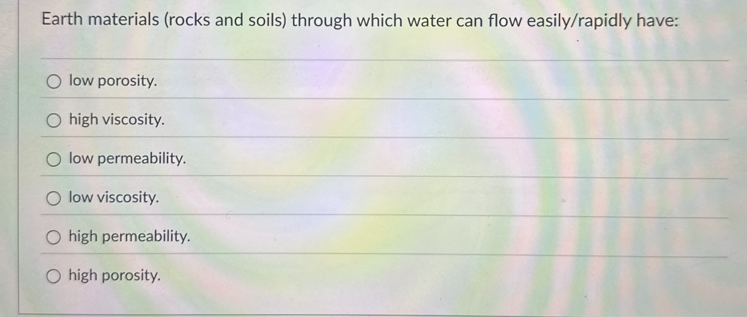 Solved Earth materials (rocks and soils) ﻿through which | Chegg.com