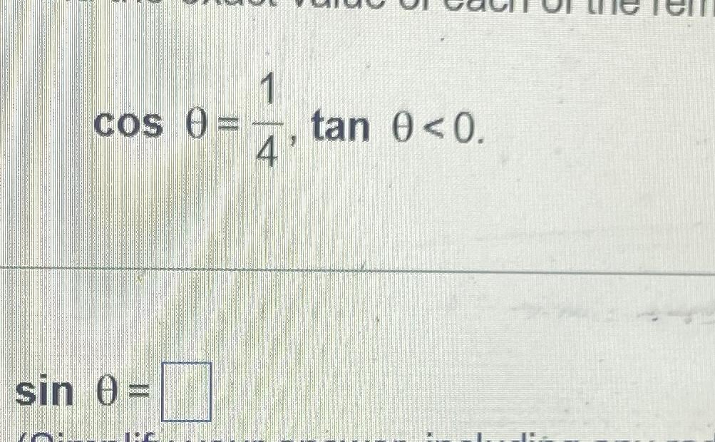 Solved cosθ=14,tanθ