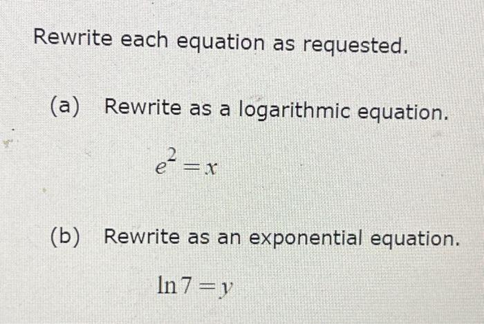 Solved Rewrite Each Equation As Requested A Rewrite As A