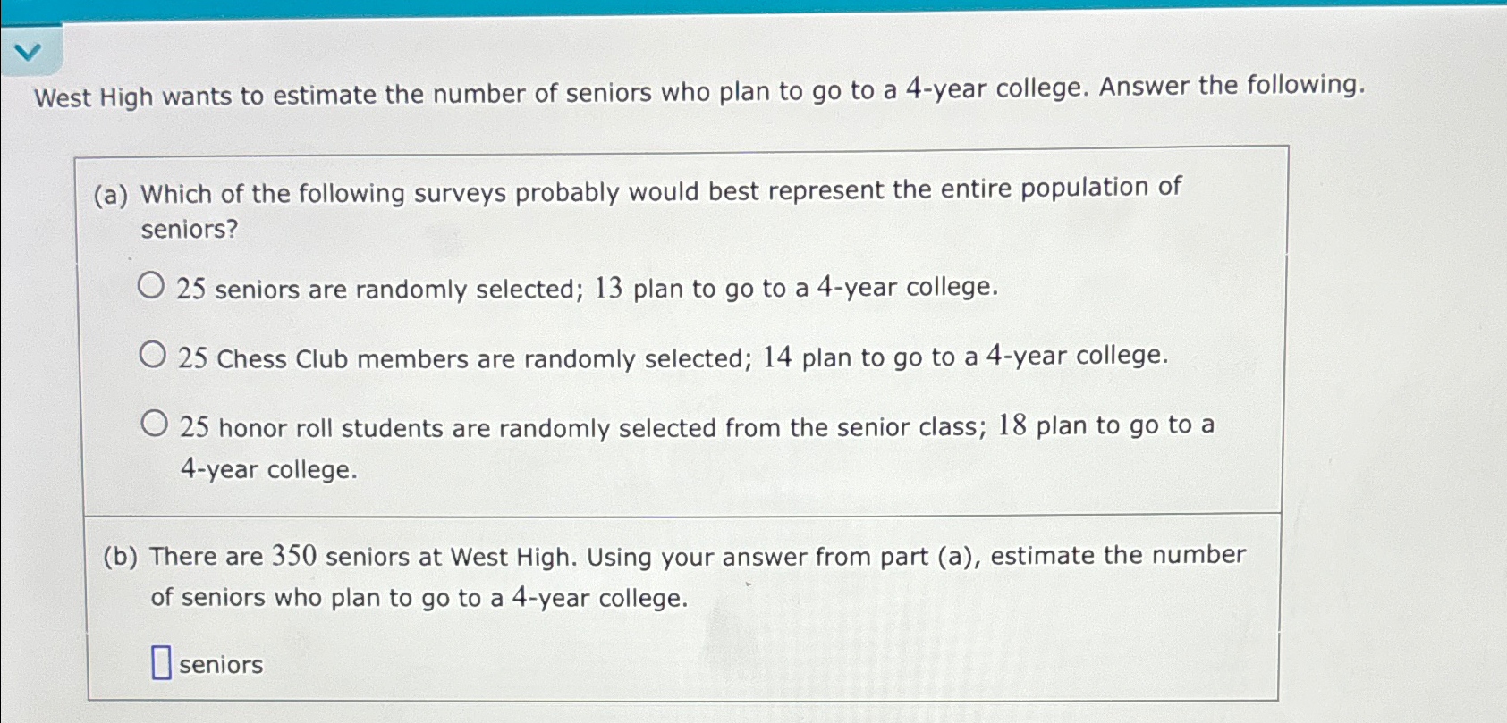 Solved West High wants to estimate the number of seniors who | Chegg.com