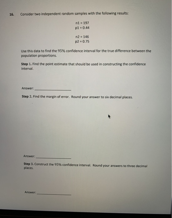 Solved 16. Consider two independent random samples with the | Chegg.com Solved 16. Consider two independent random samples with the | Chegg.com