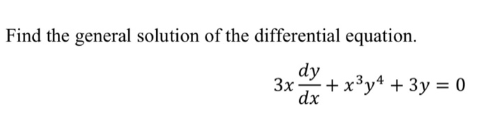 Solved Find the general solution of the differential | Chegg.com
