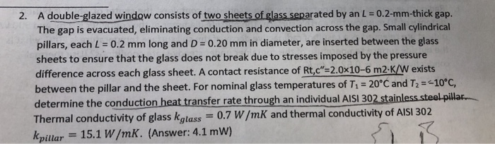 Solved 2. A double-glazed window consists of two sheets of | Chegg.com
