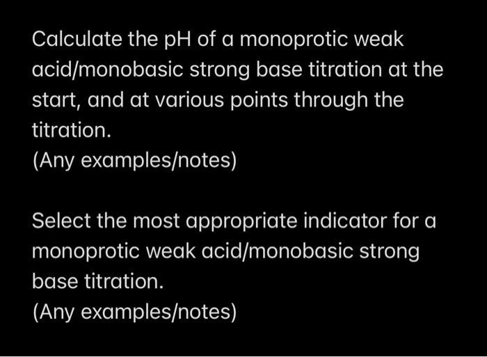 Solved Calculate the pH of a monoprotic weak acid/monobasic | Chegg.com