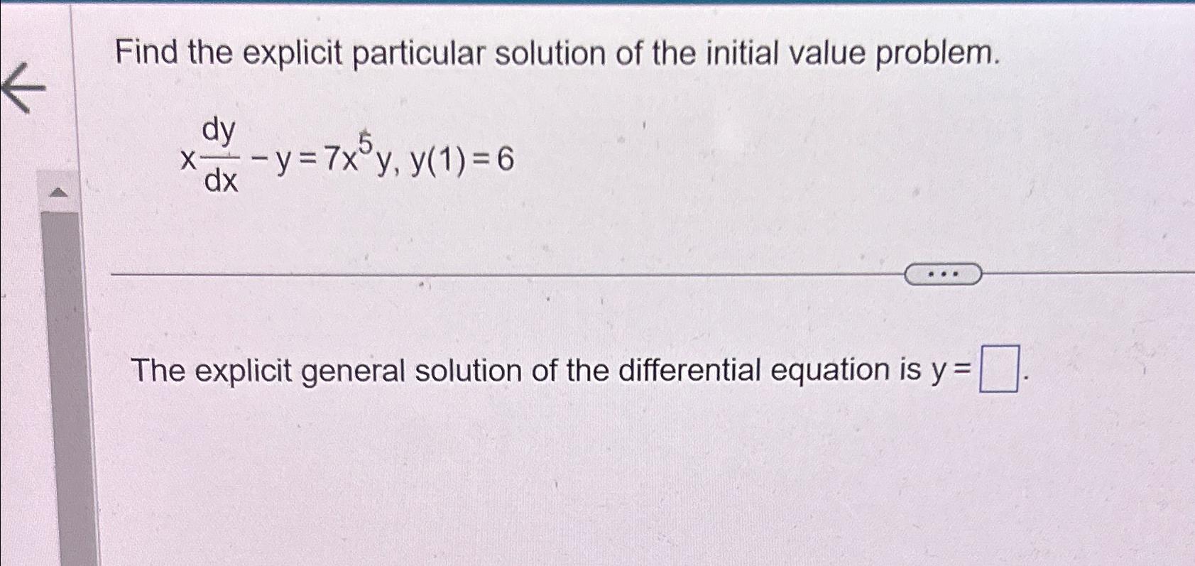 Solved Find the explicit particular solution of the initial | Chegg.com