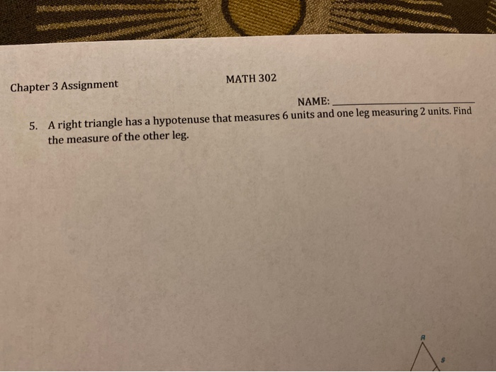 Solved Chapter 3 Assignment MATH 302 NAME: 5. A right | Chegg.com Solved Chapter 3 Assignment MATH 302 NAME: 5. A right | Chegg.com