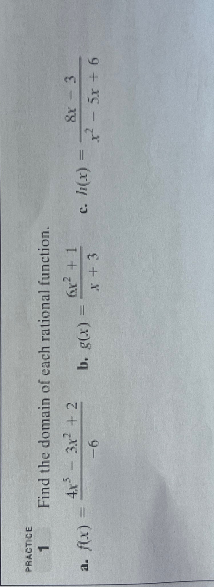 Solved PRAETICE1 ﻿Find the domain of each rational | Chegg.com