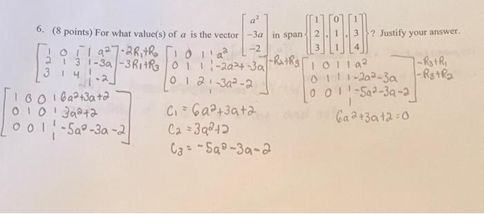 Solved 6. (8 points) For what value(s) of a is the vector | Chegg.com