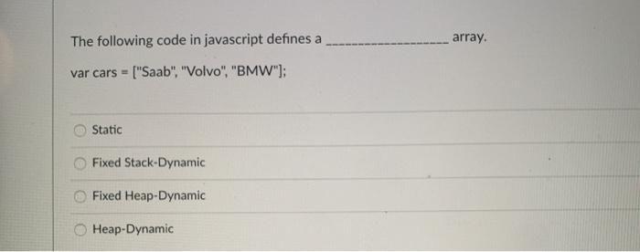 Solved The following code in javascript defines a array var | Chegg.com