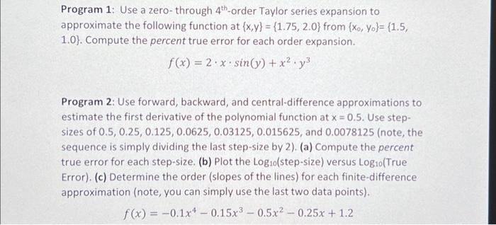 Program 1: Use a zero- through 4th-order Taylor | Chegg.com