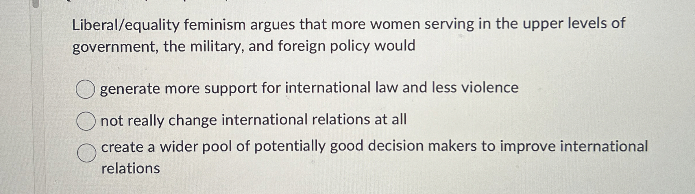 Solved Liberal/equality feminism argues that more women | Chegg.com